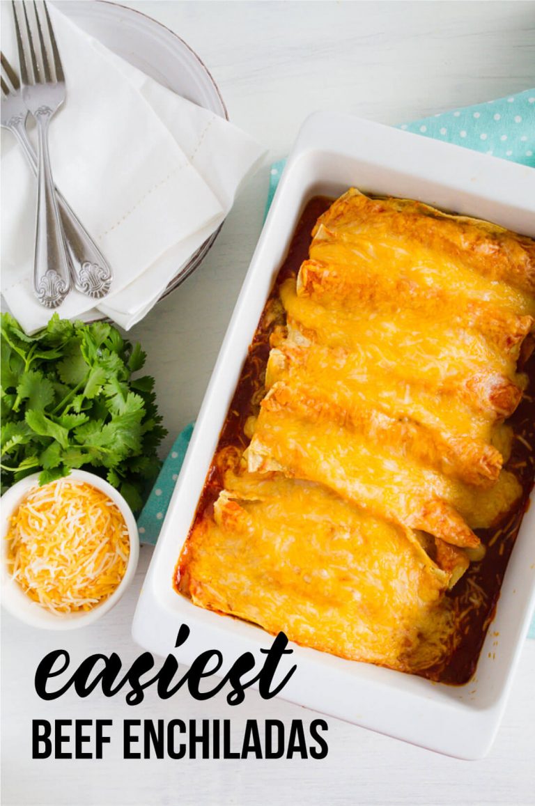 Easiest Beef Enchiladas Recipe Ever - Thirty Handmade Days