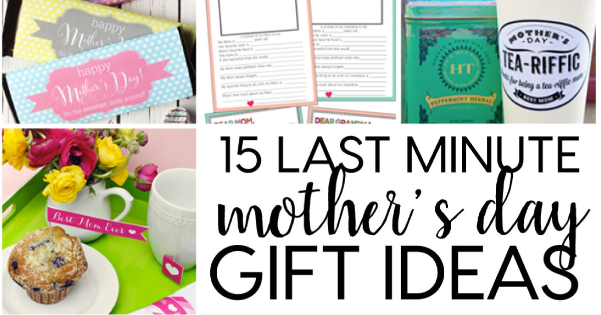 Last Minute Mother's Day Gifts