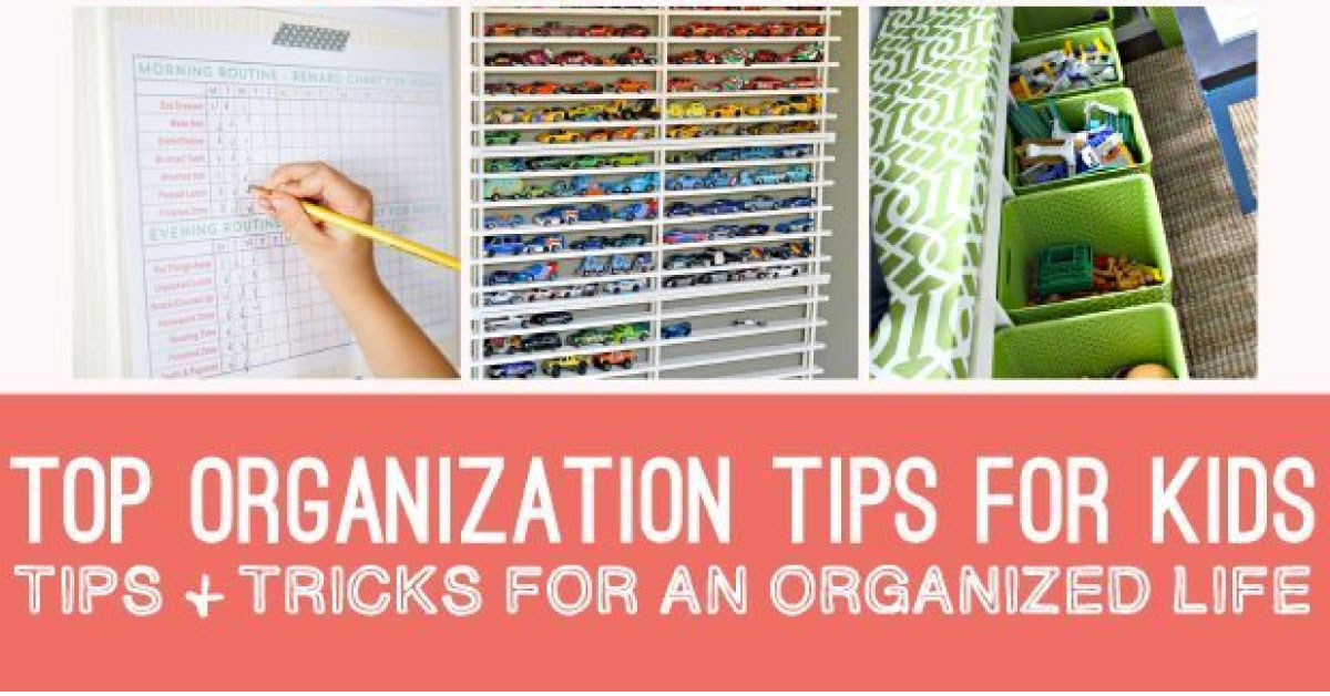Top Organizing Tips for Kids