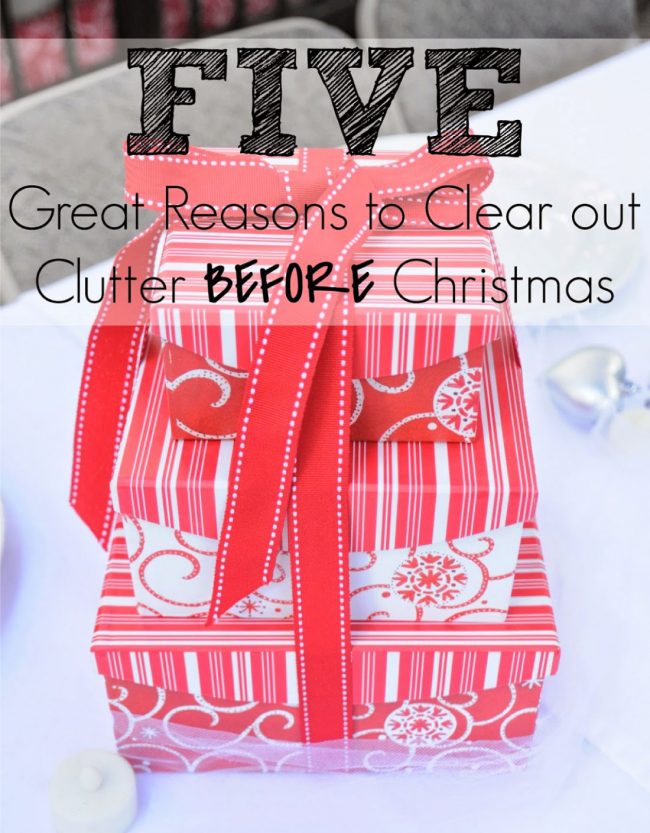 5 Reasons to Clear Out Clutter Before Christmas