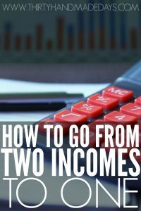 How to go from two incomes to one