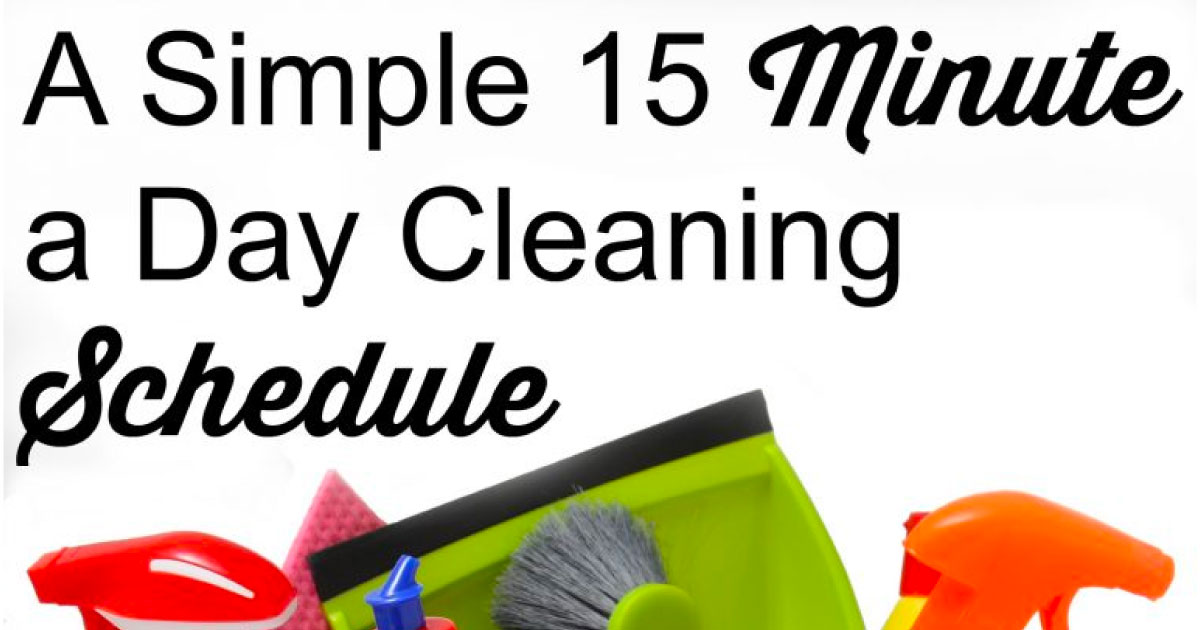 15 Minute a Day Cleaning Schedule