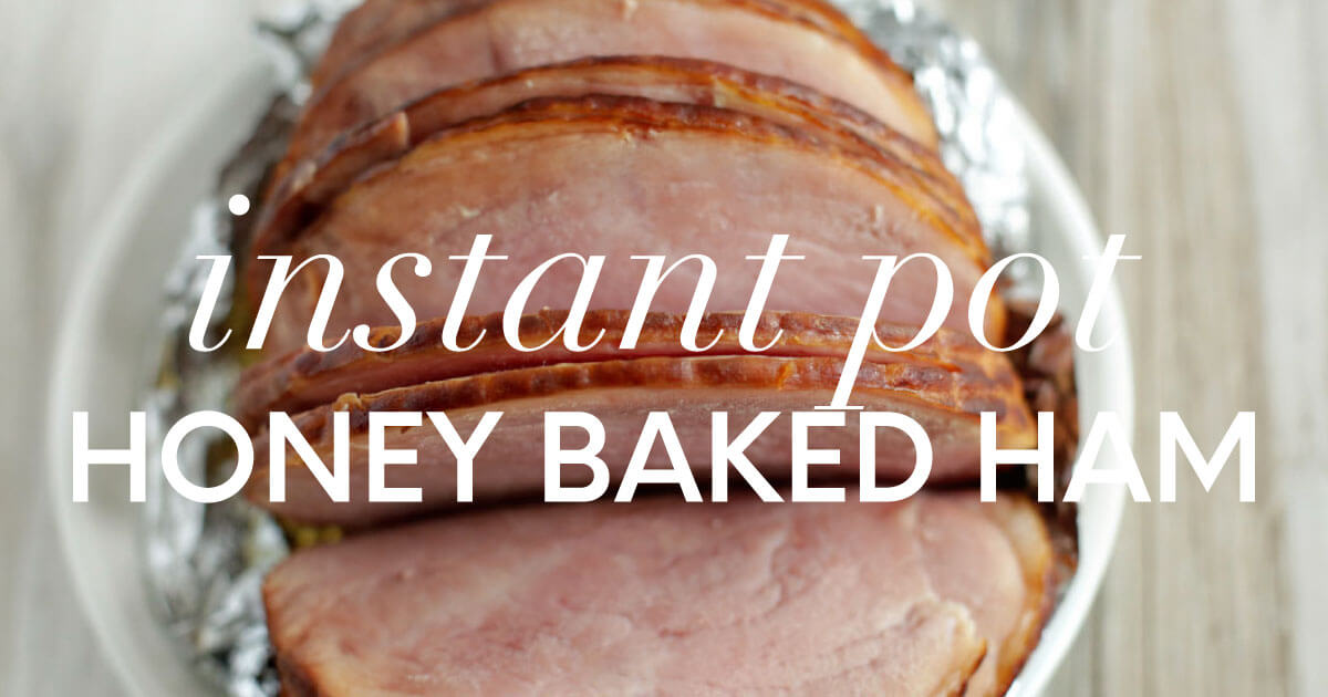 Instant Pot Honey Glazed Ham | Recipe from 30daysblog